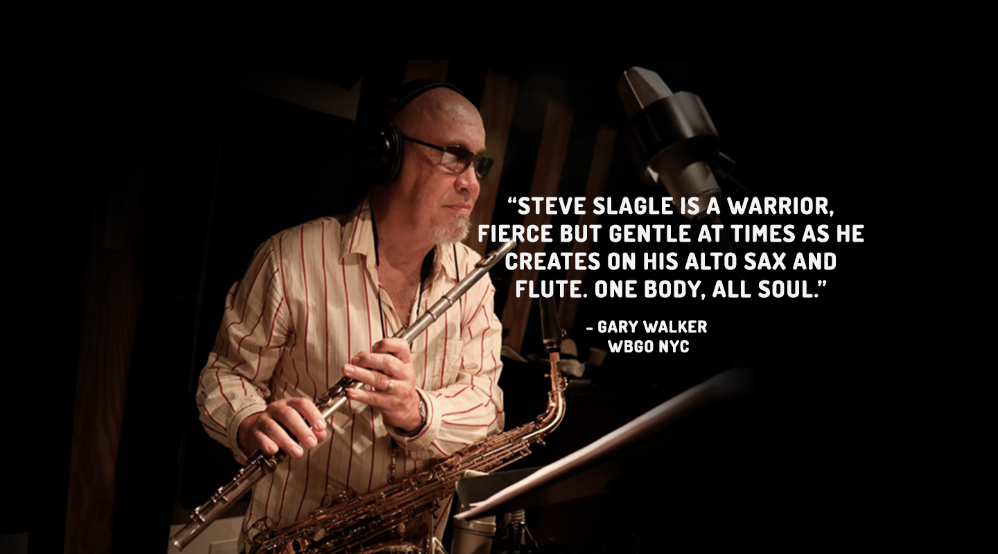 Steve Slagle – Alto Sax, Flute, Composer, Band Leader, Educator